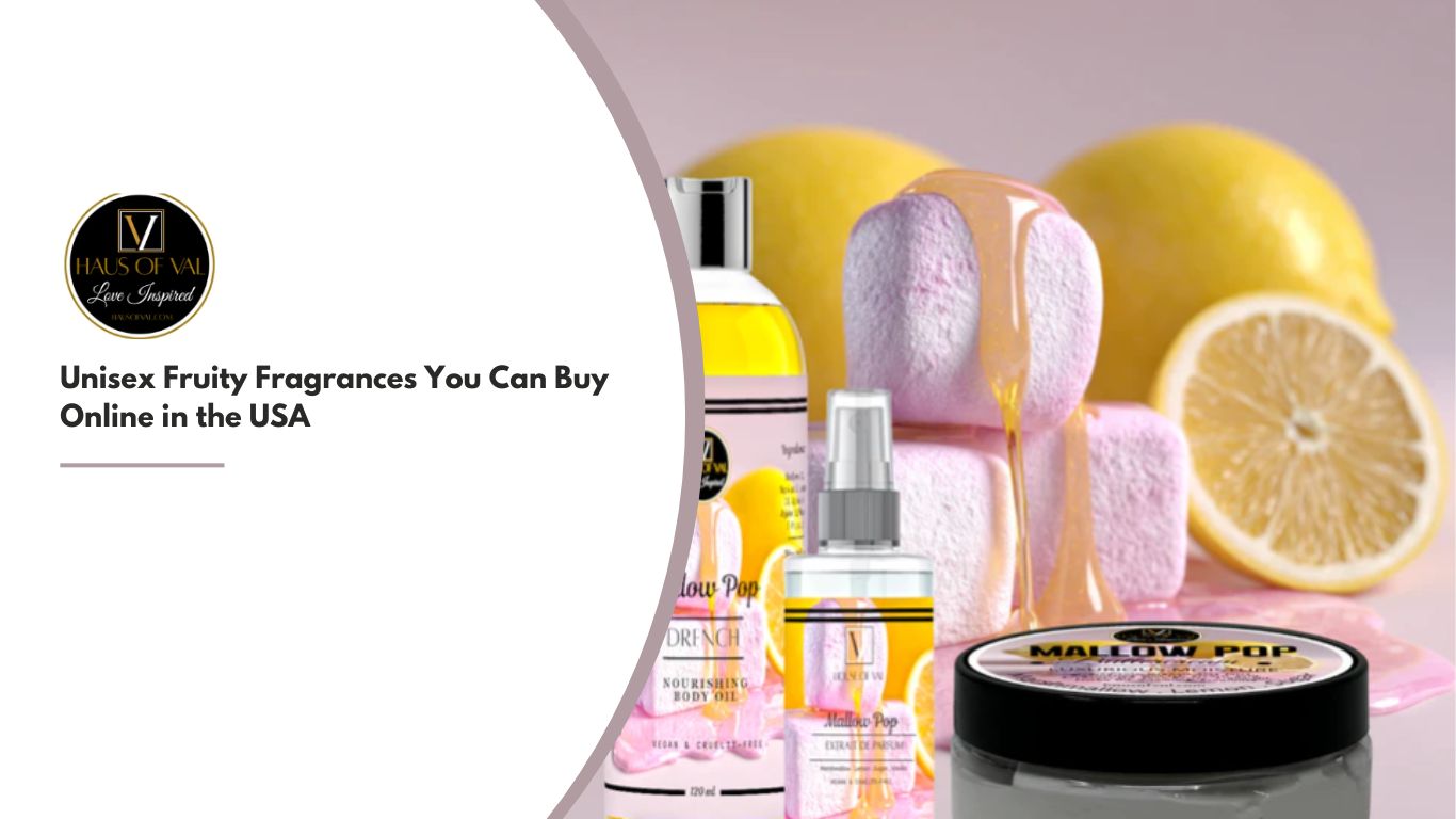 Unisex Fruity Fragrances You Can Buy Online in the USA